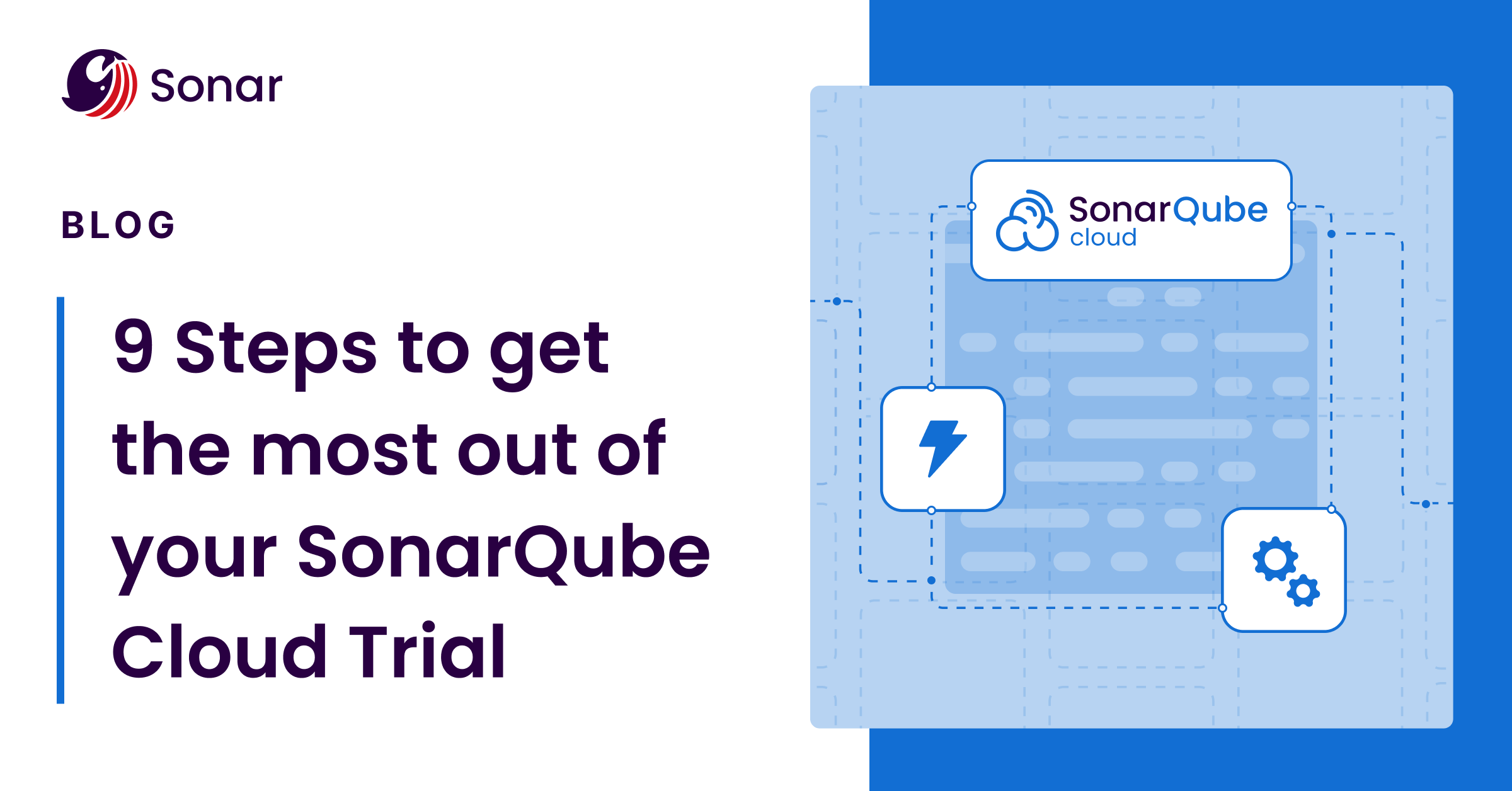 9 Steps to a Successful SonarQube Cloud Team Plan Trial | Sonar